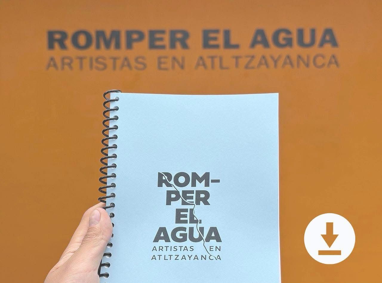 “Romper el agua” explora el arte, el cuerpo y el territorio | Síntesis ...